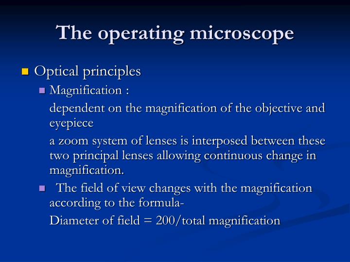 PPT - OPERATING MICROSCOPE - PHYSICS, OPTICS AND USES IN NEUROSURGERY ...