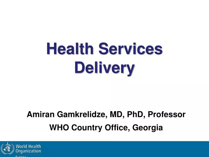 PPT - Health Services Delivery PowerPoint Presentation, free download ...