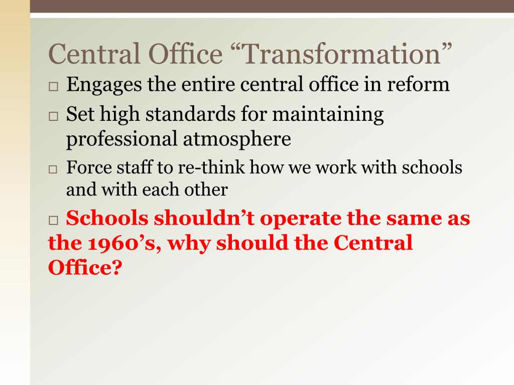 PPT - Working with your Central Office Staff, Leadership Team, and ...