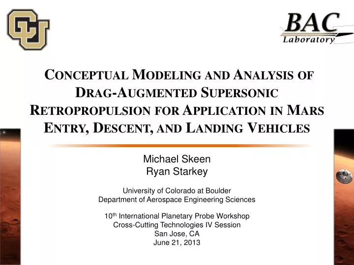 PPT - Michael Skeen Ryan Starkey University of Colorado at Boulder ...