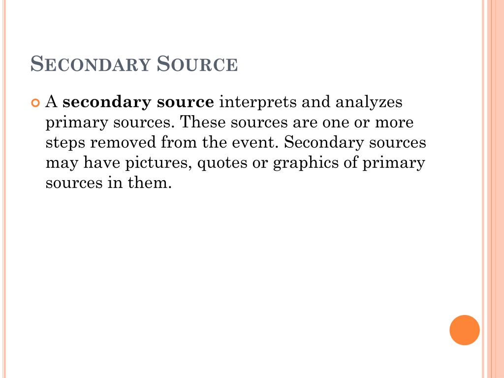 PPT - Primary, Secondary, Tertiary Sources PowerPoint Presentation ... PPT - Primary, Secondary, Tertiary Sources PowerPoint Presentation ...