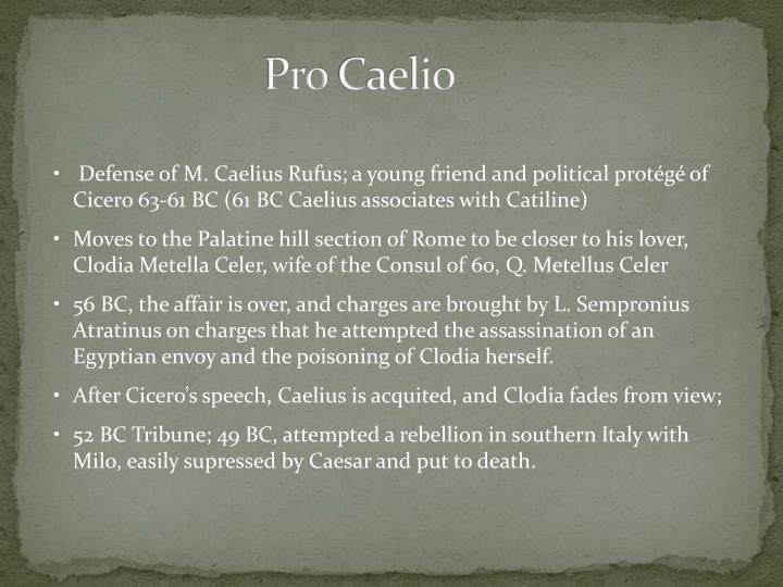 PPT - Cicero, Clodius , and the Pro Caelio PowerPoint Presentation - ID ...