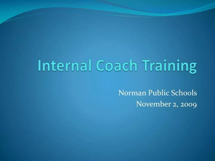 PPT - Internal Coach Training PowerPoint Presentation, free download ...