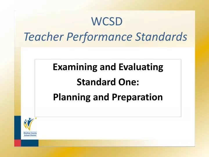 PPT - WCSD Teacher Performance Standards PowerPoint Presentation, free ...