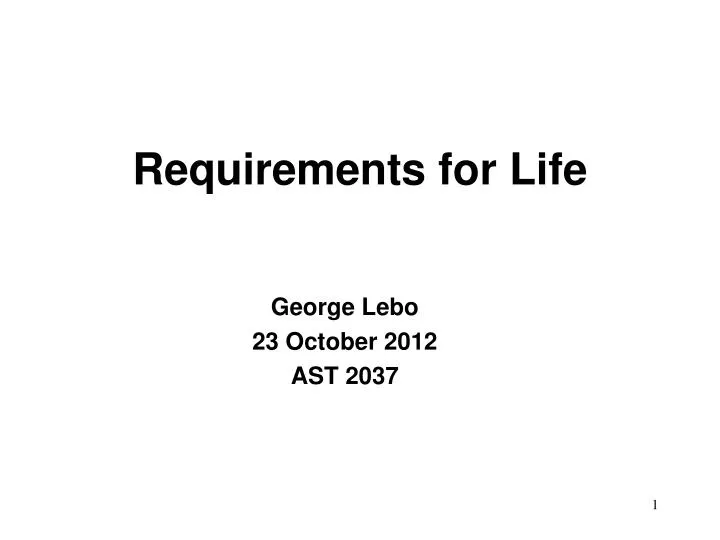 PPT - Requirements for Life PowerPoint Presentation, free download - ID ...