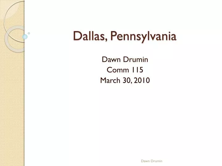 PPT - Dallas, Pennsylvania PowerPoint Presentation, free download - ID ...