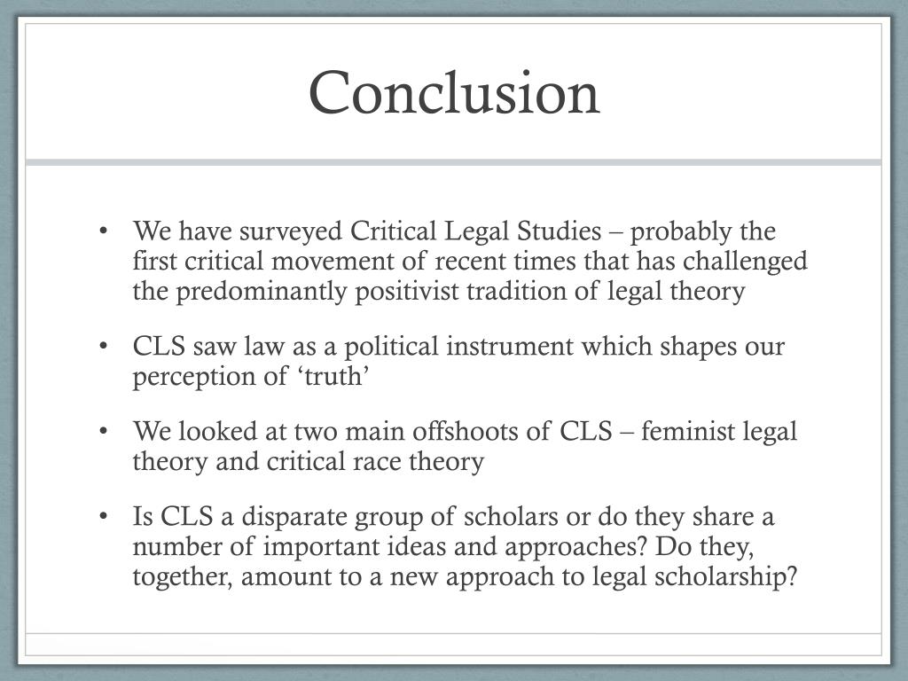PPT - Critical legal studies, feminism and critical race theory ...
