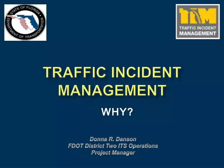 PPT - Traffic INCIDENT MANAGEMENT PowerPoint Presentation, free ...