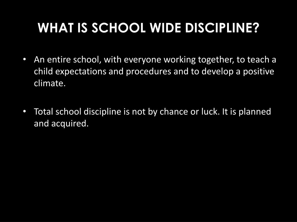 PPT - SCHOOL WIDE IMPROVEMENT PLAN SCHOOL WIDE DISCIPLINE BUILDING A ...