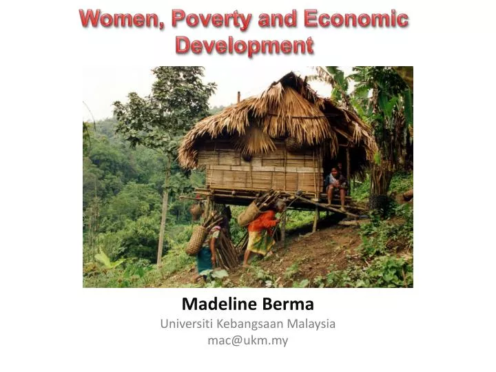 PPT - Women, Poverty and Economic Development PowerPoint Presentation ...