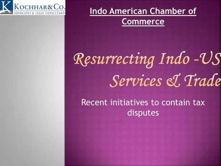 PPT - Resurrecting Indo -US Services & Trade PowerPoint Presentation ...