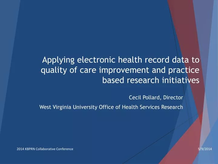PPT - Cecil Pollard, Director West Virginia University Office of Health ...