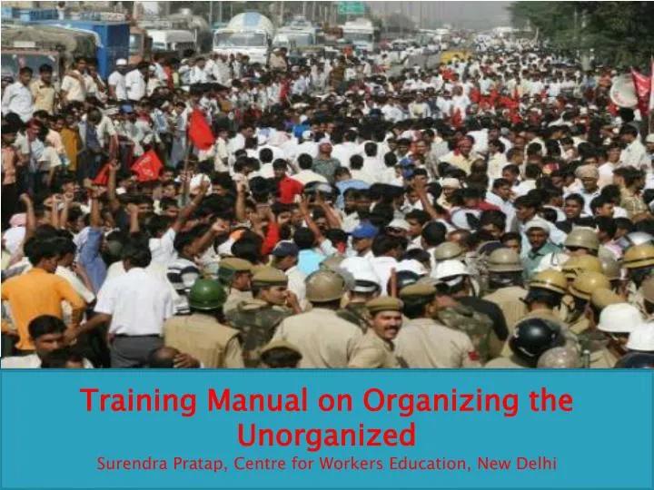 PPT - Training Manual on Organizing the Unorganized PowerPoint ...