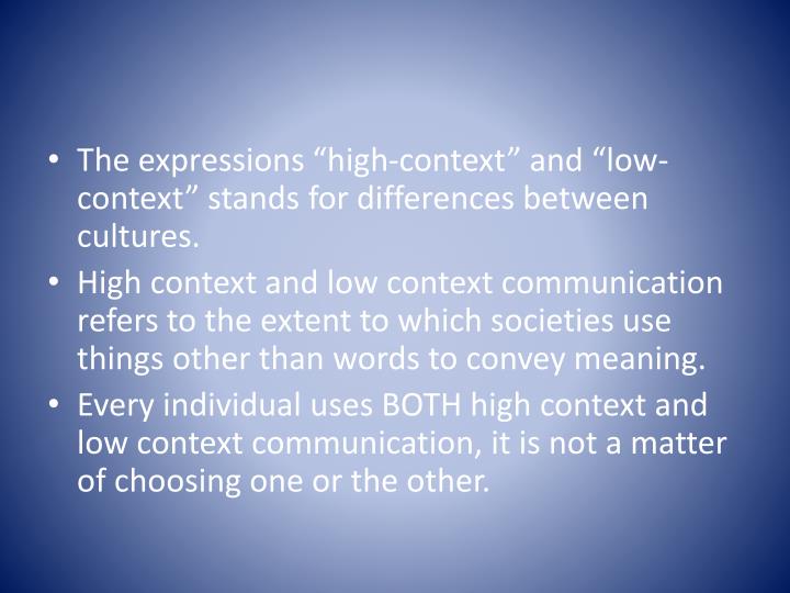 PPT - High Context vs. Low Context PowerPoint Presentation - ID:3074781 PPT - High Context vs. Low Context PowerPoint Presentation - ID:3074781
