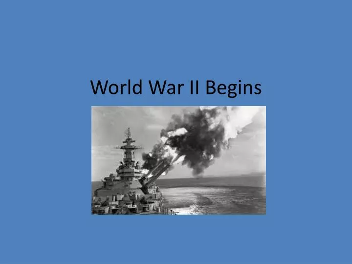 PPT - World War II Begins PowerPoint Presentation, free download - ID ...