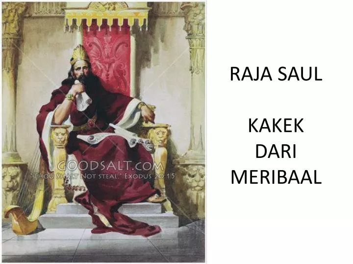 PPT - RAJA SAUL KAKEK DARI MERIBAAL PowerPoint Presentation, free ...