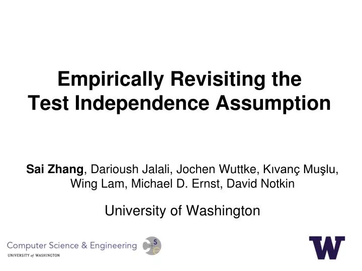 PPT - Empirically Revisiting the Test Independence Assumption ...