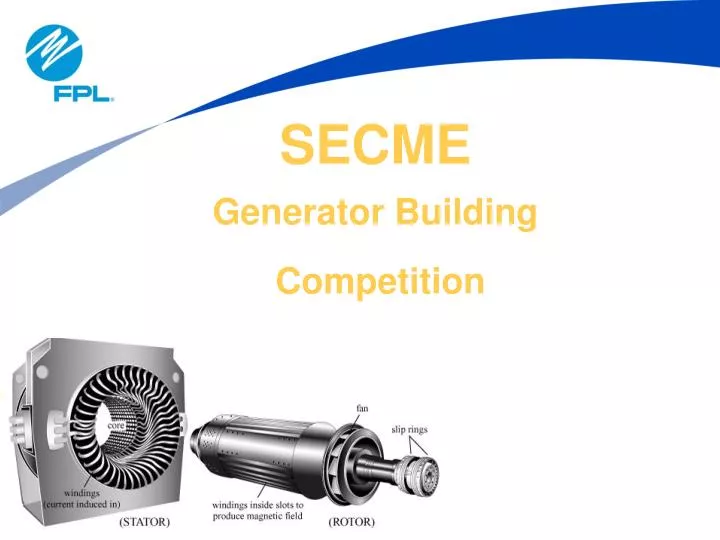 PPT - SECME Generator Building Competition PowerPoint Presentation ...
