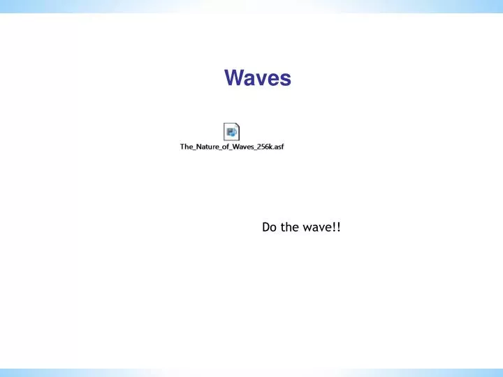 PPT - Waves PowerPoint Presentation, free download - ID:3076491