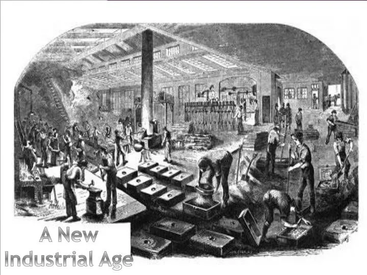 PPT - “A New Industrial Age” PowerPoint Presentation, free download ...
