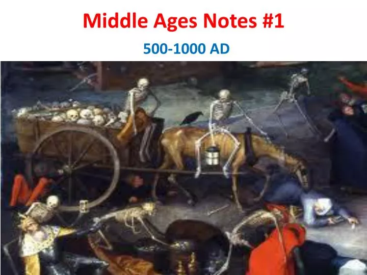 PPT - Middle Ages Notes #1 PowerPoint Presentation, free download - ID ...