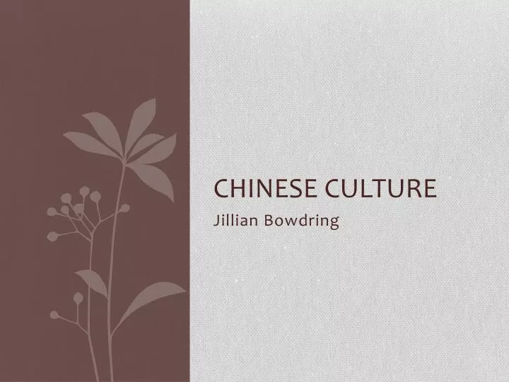 PPT - Chinese Culture PowerPoint Presentation, free download - ID:3077451