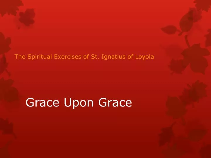 PPT - Grace Upon Grace PowerPoint Presentation, free download - ID:3079361