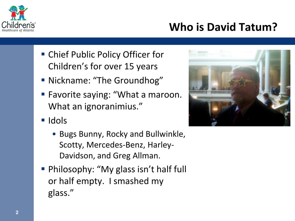 PPT - David Tatum & Daniel Thompson Children’s Healthcare of Atlanta ...