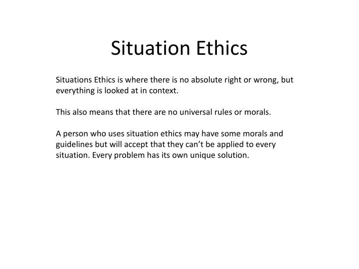 PPT - Situation Ethics PowerPoint Presentation, free download - ID:3080195