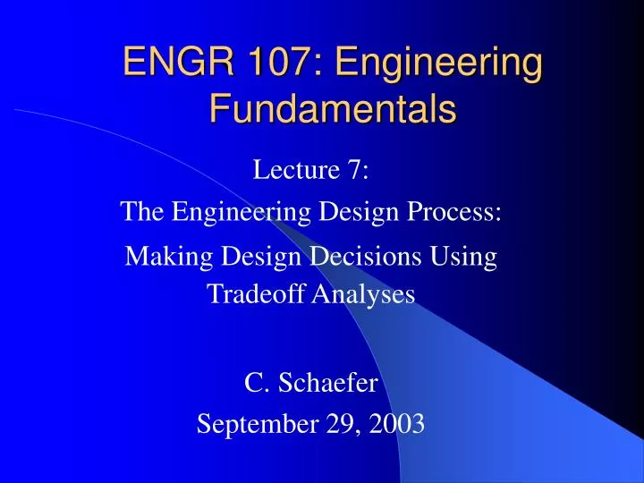 PPT - ENGR 107: Engineering Fundamentals PowerPoint Presentation, free ...
