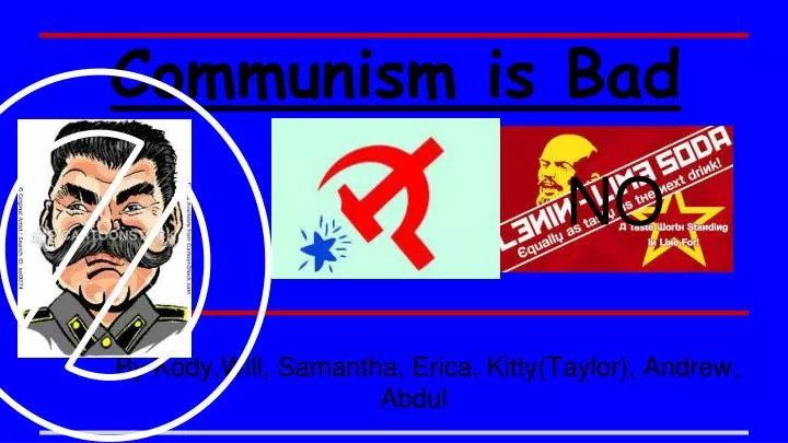 PPT - Communism is Bad PowerPoint Presentation, free download - ID:3081867