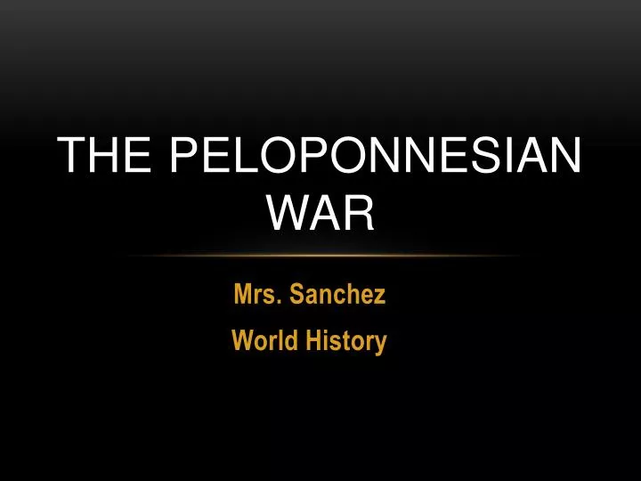 PPT - The Peloponnesian war PowerPoint Presentation, free download - ID ...