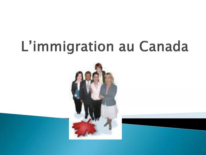 PPT - L’immigration au Canada PowerPoint Presentation, free download ...