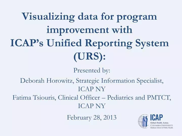 PPT - Visualizing data for program improvement with ICAP’s Unified ...