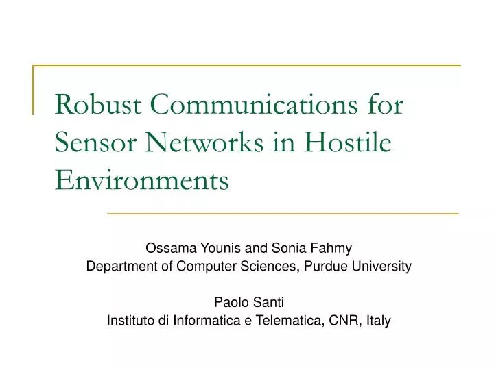PPT - Robust Communications for Sensor Networks in Hostile Environments PowerPoint Presentation ...