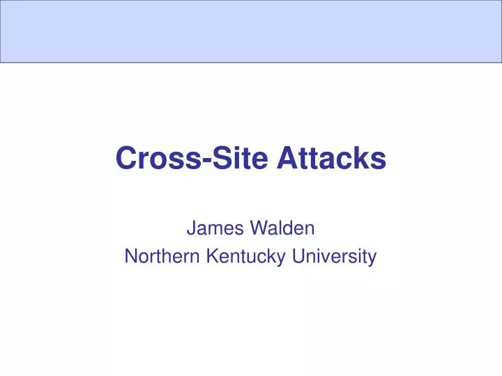 Ppt Cross Site Attacks Powerpoint Presentation Free Download Id 3083279