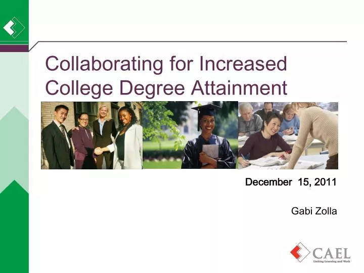 Ppt Collaborating For Increased College Degree Attainment Powerpoint 1416