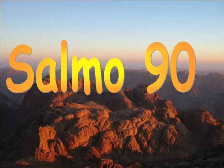 PPT - Salmo 90 PowerPoint Presentation, free download - ID:3084135