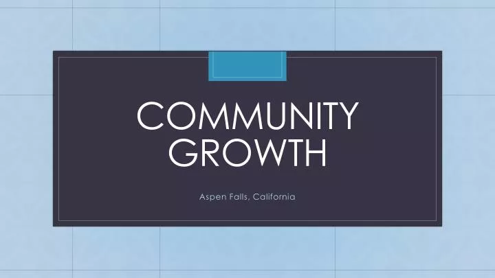 PPT - Community Growth PowerPoint Presentation, free download - ID:3086155
