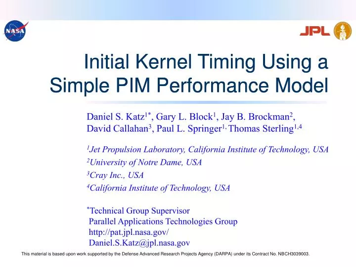 PPT - Initial Kernel Timing Using a Simple PIM Performance Model ...