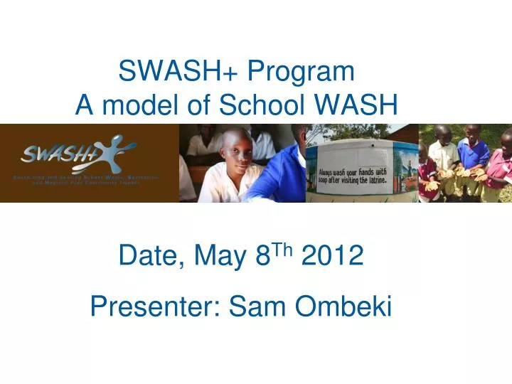 PPT - SWASH+ Program A model of School WASH PowerPoint Presentation ...