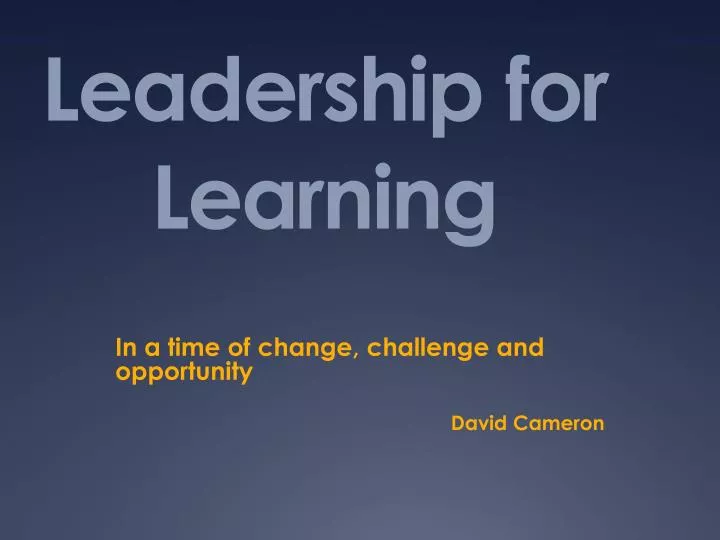 PPT - Leadership for Learning PowerPoint Presentation, free download ...