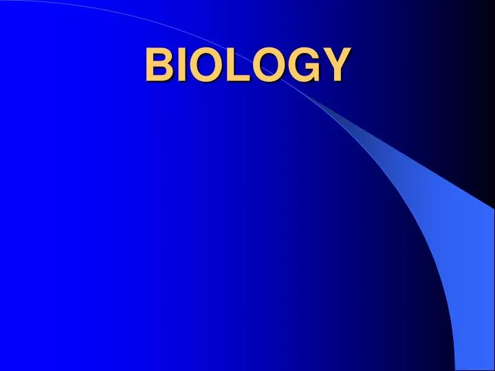 PPT - BIOLOGY PowerPoint Presentation, free download - ID:3086894