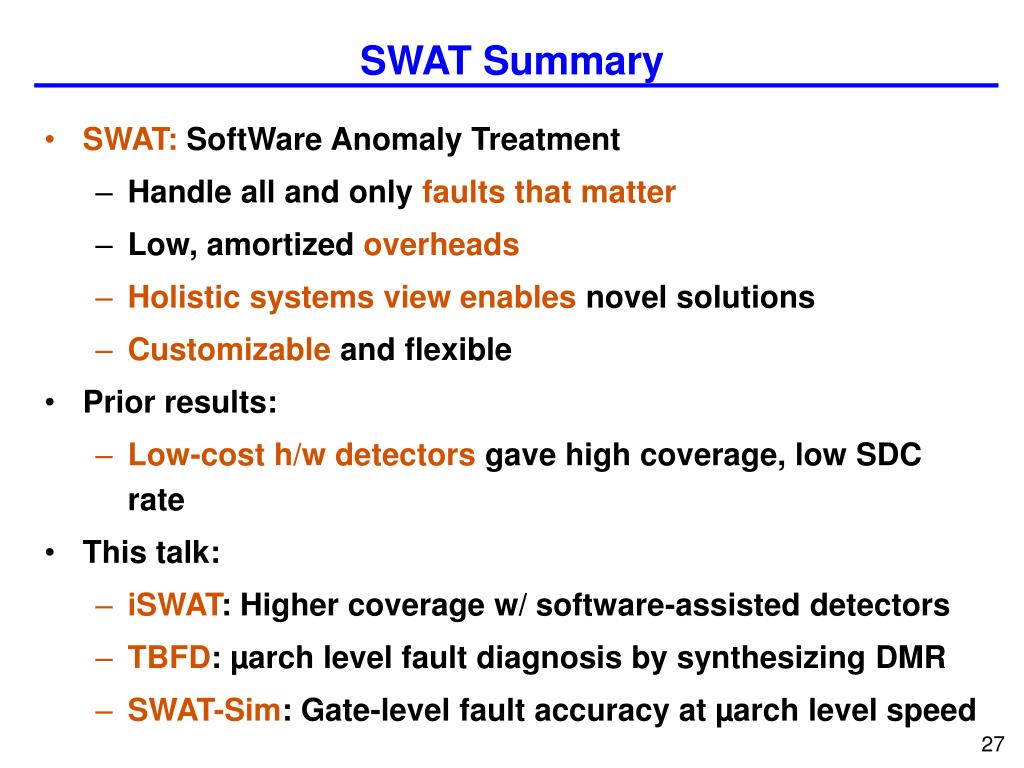 PPT - SWAT: Designing Reisilent Hardware by Treating Software Anomalies ...