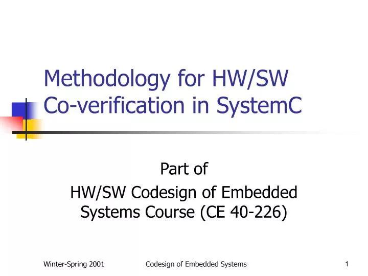 Ppt Methodology For Hw Sw Co Verification In Systemc Powerpoint Presentation Id 3087242