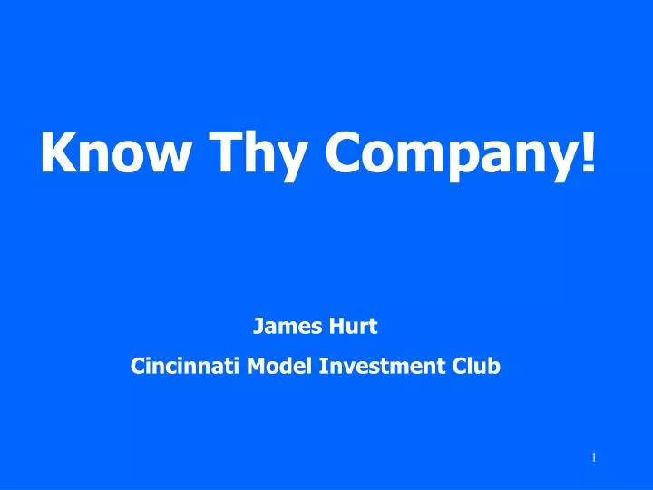 PPT - Know Thy Company! PowerPoint Presentation, free download - ID:3088053