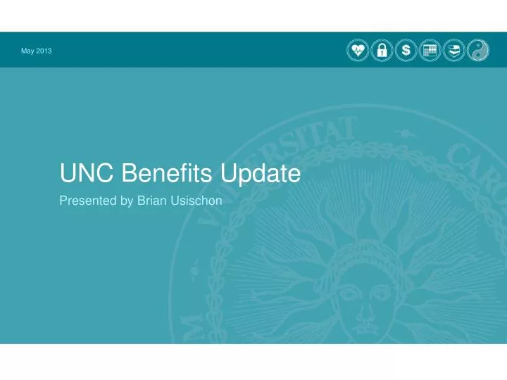PPT - UNC Benefits Update PowerPoint Presentation, free download - ID ...