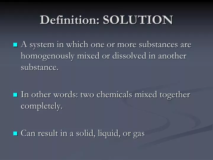 PPT - Definition: SOLUTION PowerPoint Presentation, free download - ID ...