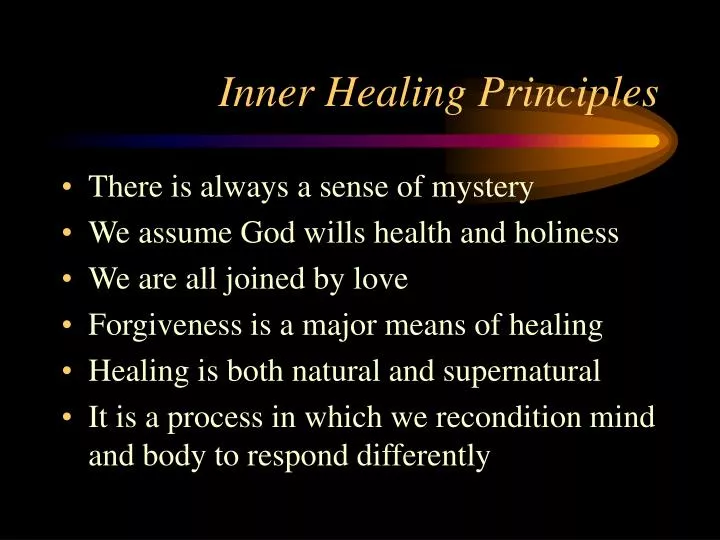 PPT - Inner Healing Principles PowerPoint Presentation, free download ...