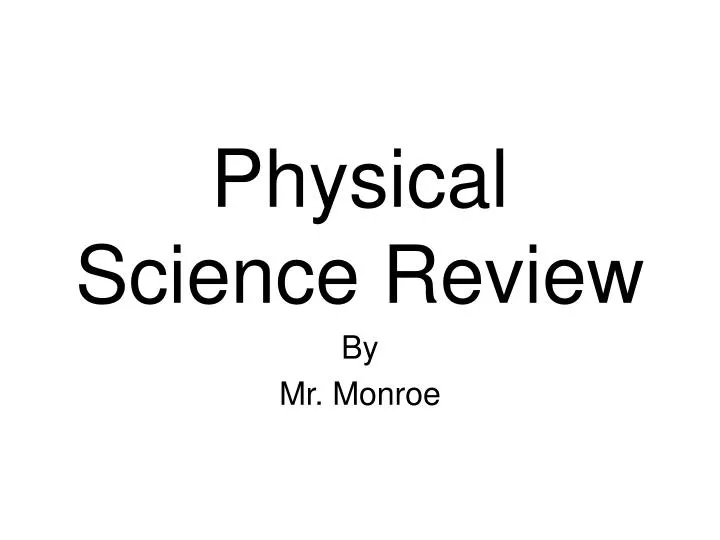 PPT - Physical Science Review PowerPoint Presentation, free download ...